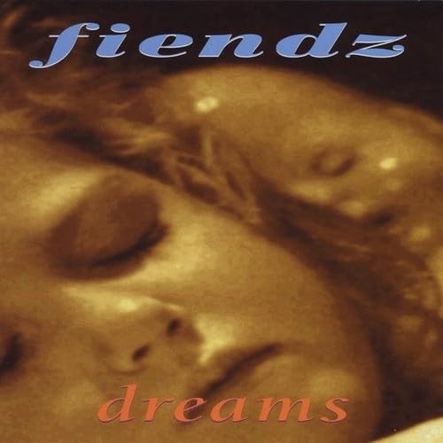 Fiendz, Tim Gilles, Jerry Jones, Fiendz - Dreams - Amazon.com Music