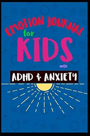 Emotion Journal for Kids with ADHD and Anxiety | Amazon.com.br