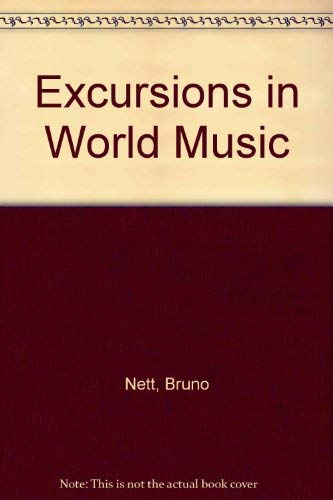 Excursions in World Music: bruno-nett-etc-charles-capwell-thomas-turino ...