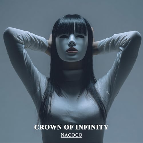 Amazon MusicでnacocoのCrown of Infinityを再生する
