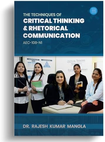 The Techniques of Critical Thinking & Rhetorical Communication : Dr ...