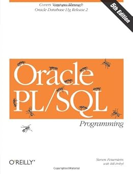Oracle PL/SQL Programming: Feuerstein, Steven, Pribyl, Bill: 9780596514464: Amazon.com: Books