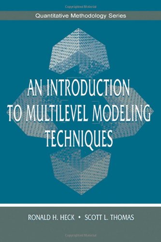 An Introduction to Multilevel Modeling Techniques (Quantitative Methodology Series): Heck ...