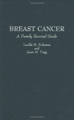 Breast Cancer: A Family Survival Guide - Kindle edition by Pederson ...