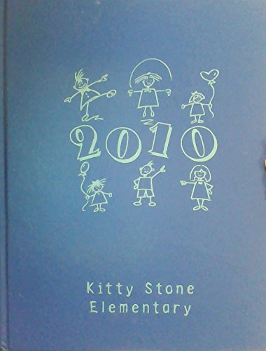 Kitty Stone Elementary 2009-2010 Yearbook (Jacksonville, Alabama ...