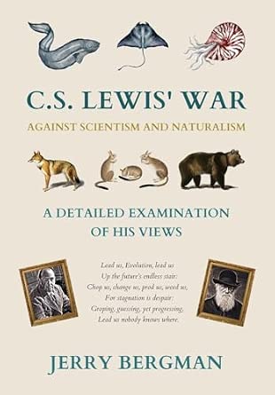 C. S. Lewis' War Against Scientism and Naturalism: A Detailed ...