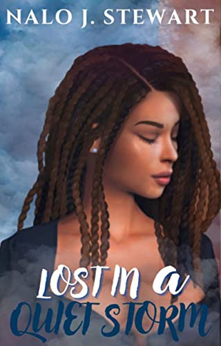 Lost in a Quiet Storm - Kindle edition by Stewart , Nalo J.. Literature ...