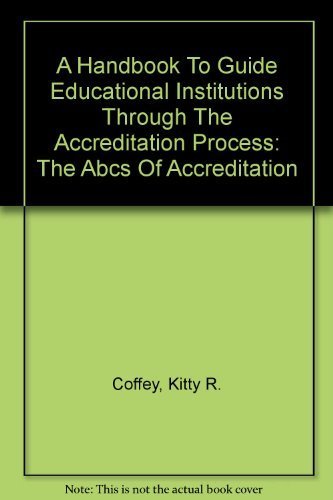 A Handbook To Guide Educational Institutions Through The Accreditation ...