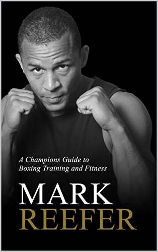 Amazon | A CHAMPION’S GUIDE TO BOXING TRAINING AND FITNESS (English Edition) [Kindle edition] by ...