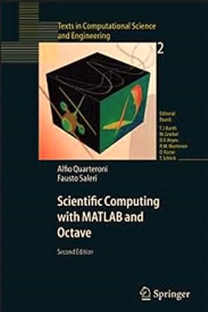 Amazon.com: Scientific Computing with MATLAB and Octave, 2nd Edition: 9788184894301: Quarteroni ...