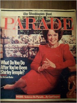 Parade Magazine, 1986: Dotson Rader, Shirley Temple Black, Parade Magazine/Washington Post ...
