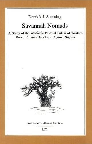 Buy Savannah Nomads – A Study of the Wodaabe Pastoral Fulani of Western ...