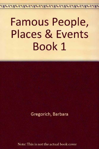 Amazon.com: Famous People, Places & Events Book 1: Gregorich, Barbara ...