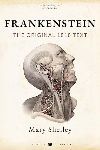 Frankenstein: The Original 1818 Text - Kindle edition by Shelley, Mary, Grey, Aldwin. Politics ...