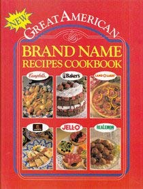 Great American Brand Name Recipes Cookbook: Various: 9781561736607 ...