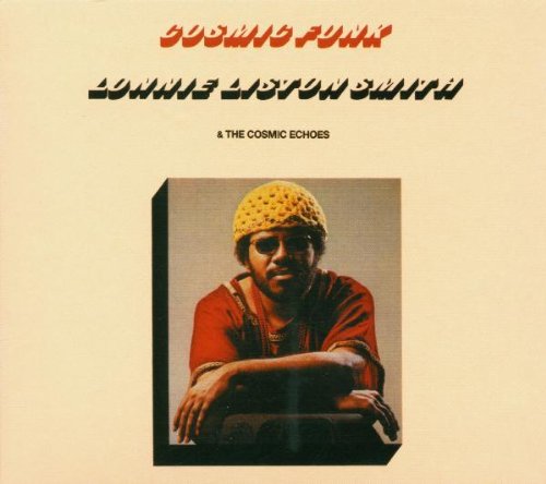 Cosmic Funk: Smith, Lonnie Liston, Al Anderson, Art Gore, George Barron ...