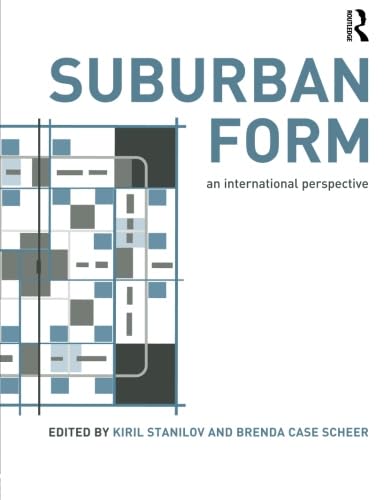 Suburban Form: Stanilov, Kiril, Case Scheer, Brenda: 9780415314763 ...