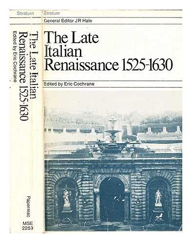 The Late Italian Renaissance: Eric Cochrane: Amazon.com: Books