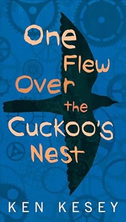 One Flew Over the Cuckoo's Nest: Kesey, Ken: 9780812416374: Amazon.com ...