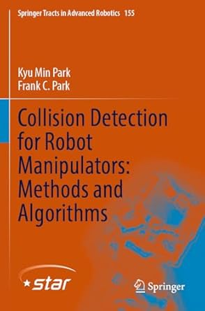 Collision Detection for Robot Manipulators: Methods and Algorithms ...