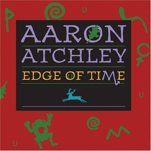 ATCHLEY,AARON - Edge of Time - Amazon.com Music