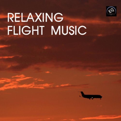 Play Relaxing Flight Music - Music for Airports and Relaxing Music to ...