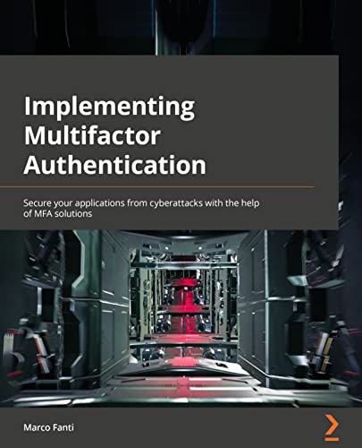 Amazon.com: Implementing Multifactor Authentication: Secure your ...