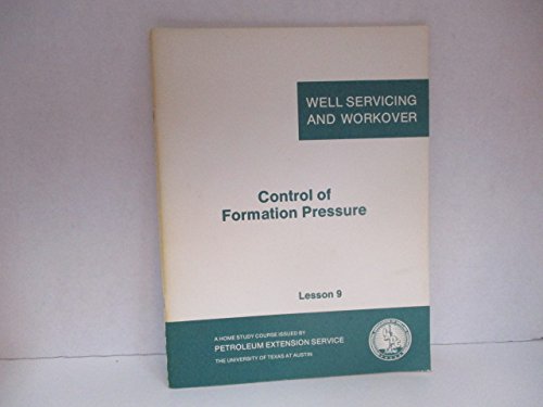 Control of Formation Pressure, Lesson 9 (Well Servicing and Workover ...
