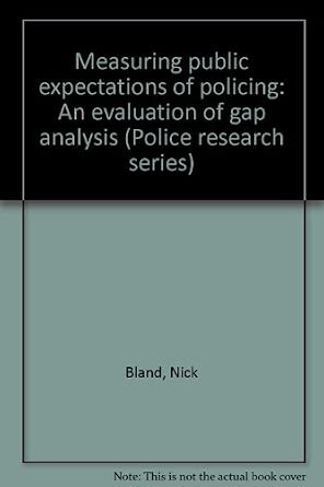 Measuring public expectations of policing: An evaluation of gap ...