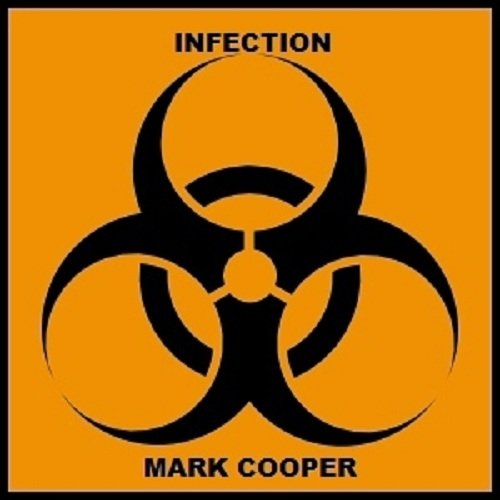 Infection eBook : Cooper, Mark: Amazon.in: Kindle Store