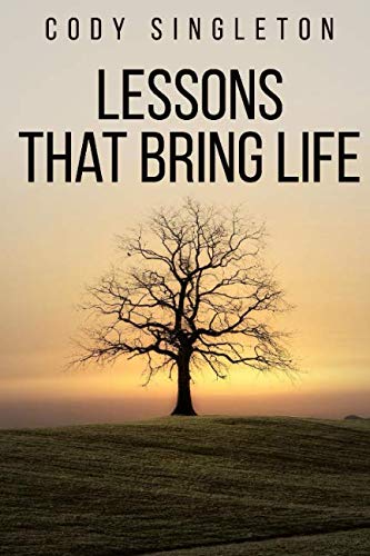 Lessons That Bring Life: Singleton, Cody, Singleton, Cody ...