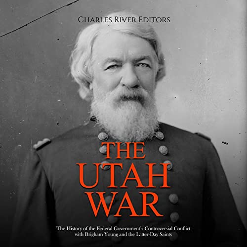 Amazon.com: The Utah War: The History of the Federal Government’s ...