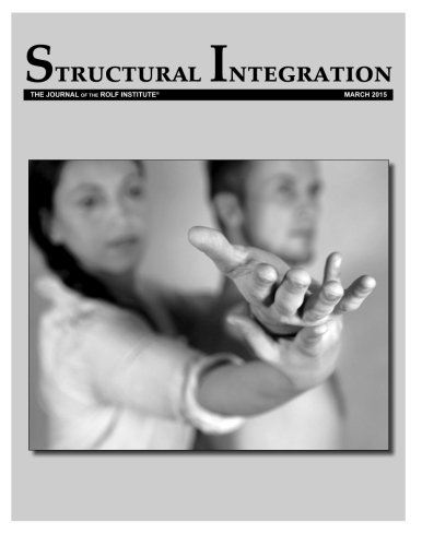 Structural Integration: The Journal of the Rolf Institute, March 2015 ...