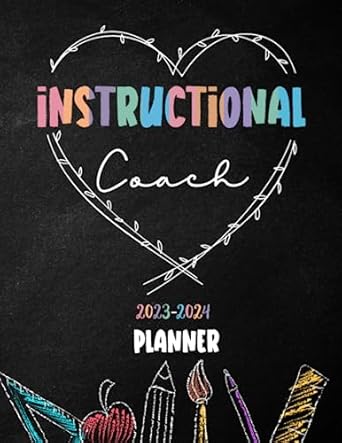 Instructional Coach 2023-2024 Planner: Monthly and Weekly Class ...