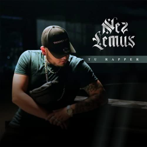 Amazon MusicでNez LemusのTu Rapperを再生する