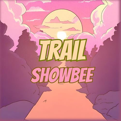 Écouter Trail par Showbee sur Amazon Music Unlimited
