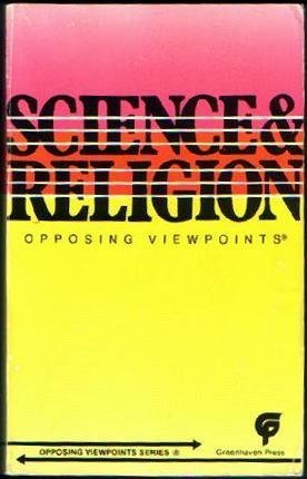 Science and Religion: Opposing Viewpoints: Bender, David L., Leone ...