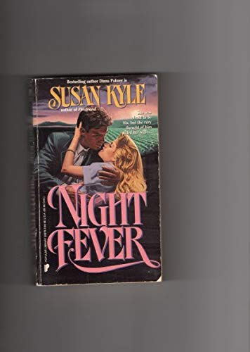 Night Fever: Kyle, Susan: 9780445209763: Amazon.com: Books