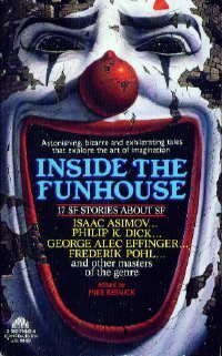 Inside the Funhouse: 17 Sf Stories About Sf: Resnick, Mike ...
