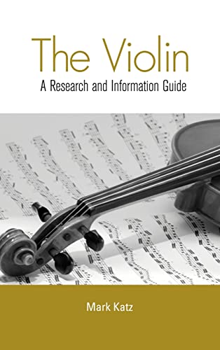 The Violin: A Research and Information Guide (Music Research and ...