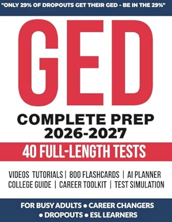 GED study guide 2026-2027 all subjects: The Complete GED prep with 40 ...