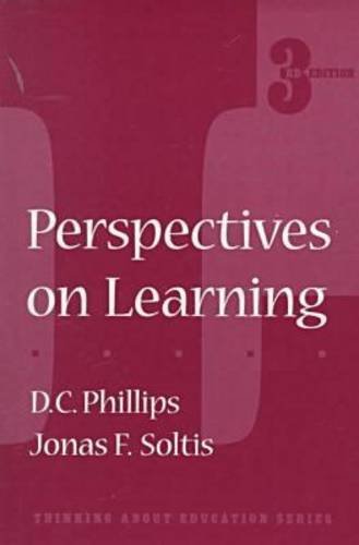 Perspectives On Learning: Soltis, Jonas F., Phillips, D. C ...