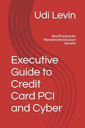 Amazon.com: Executive Guide to Credit Card PCI and Cyber: Best ...