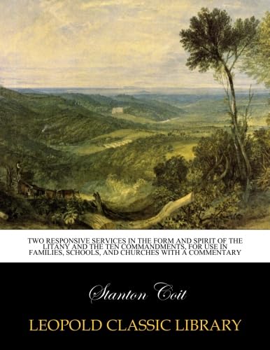 Two responsive services in the form and spirit of the litany and the ...