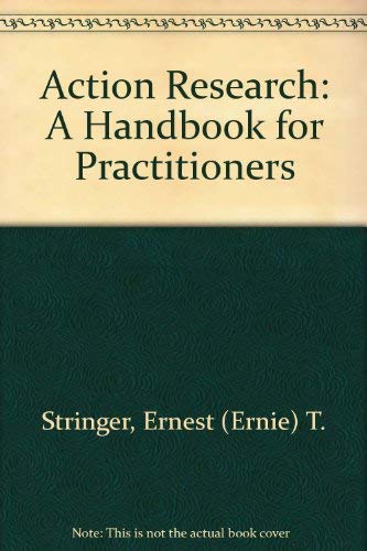 Amazon.com: Action Research: 9780761917120: Stringer, Ernest T.: Books