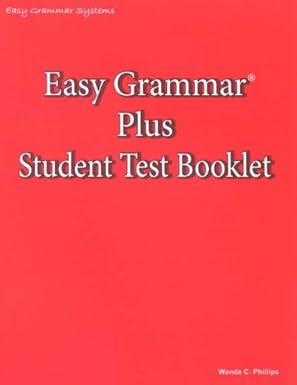 Easy Grammar Plus Student Test Booklet: Wanda C. Phillips ...