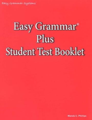 Easy Grammar Plus Student Test Booklet: Wanda C. Phillips ...