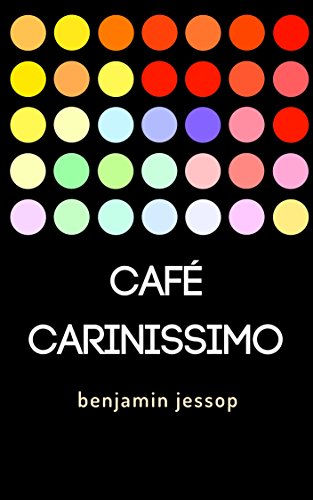 Amazon.com: Café Carinissimo eBook : Jessop, Benjamin: Kindle Store