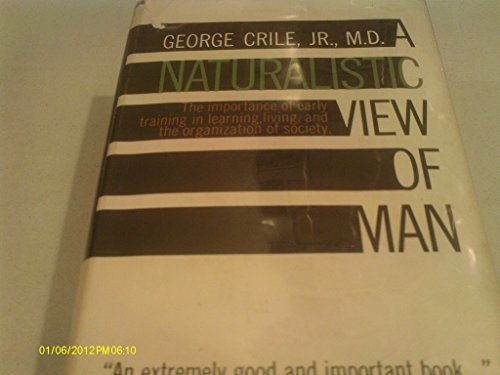 A Naturalistic View of Man: The Importance of Early Training in ...