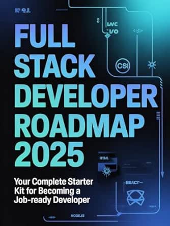 Full Stack Web Development Bootcamp: A Step-by-Step Guide to Creating ...
